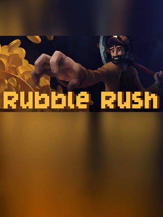 Rubble Rush (2019)