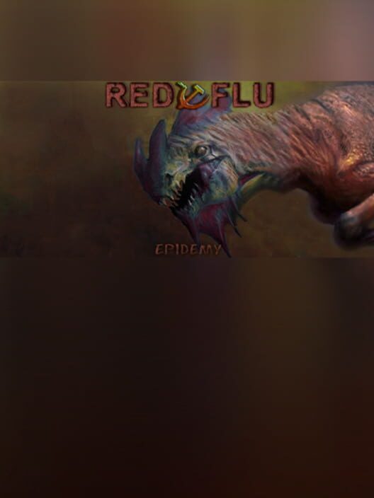 Red Flu (TBD)