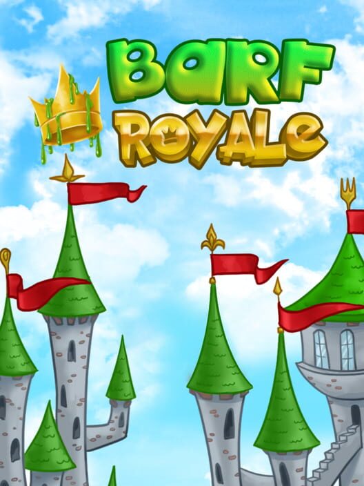 Barf Royale (2017)