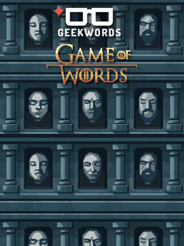 Geekwords: Game of Words