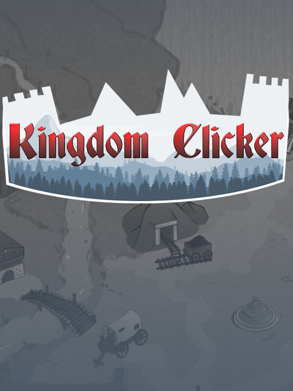Kingdom Clicker (2018)