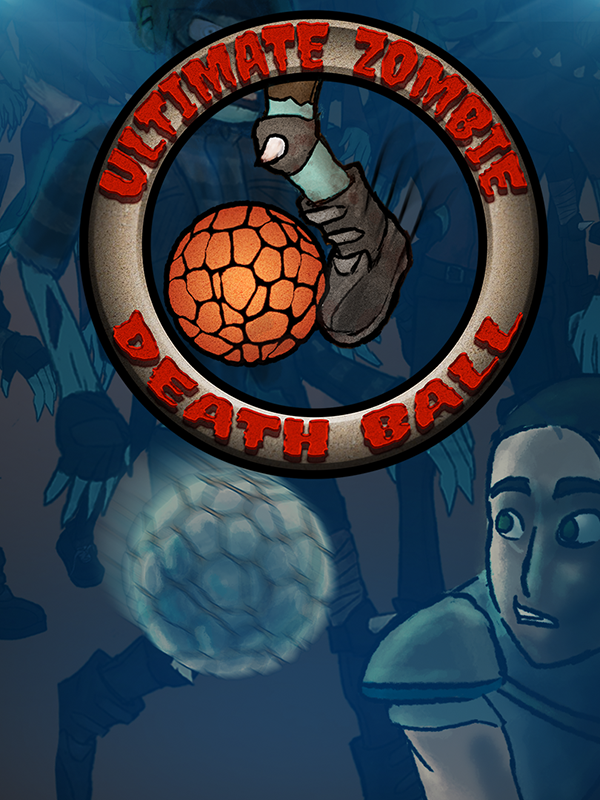 Ultimate Zombie Death Ball (2021)