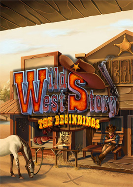 Wild West Story: The Beginnings