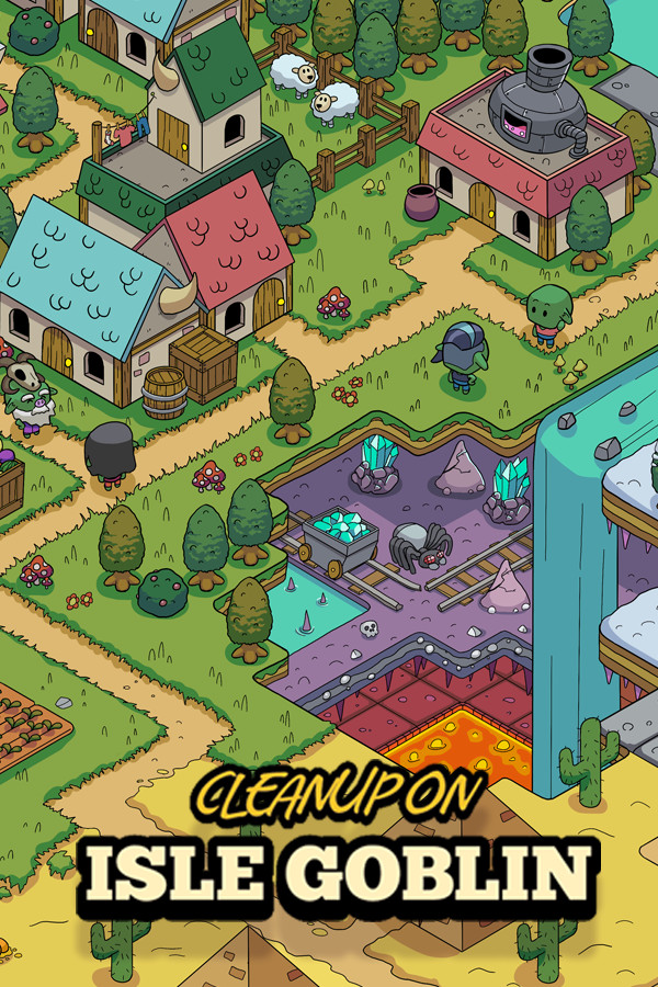 Cleanup on Isle Goblin