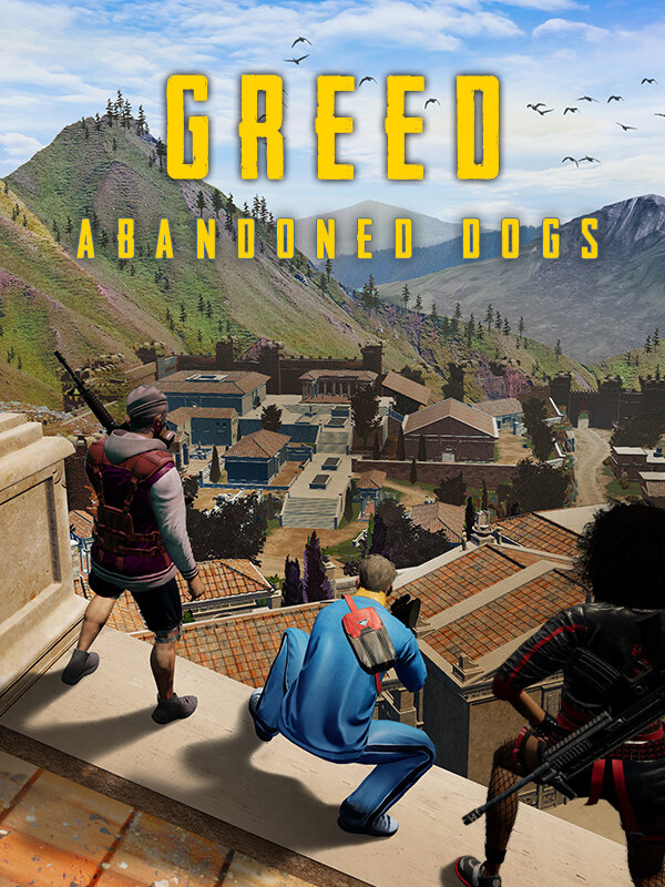 Greed: Abandoned Dogs (2021)