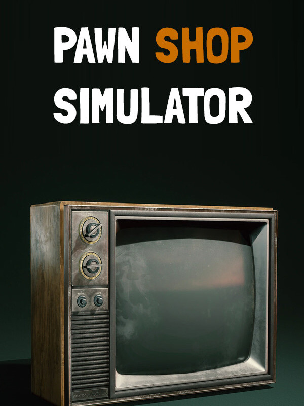 Pawn Shop Simulator