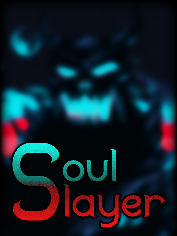 Soul Slayer