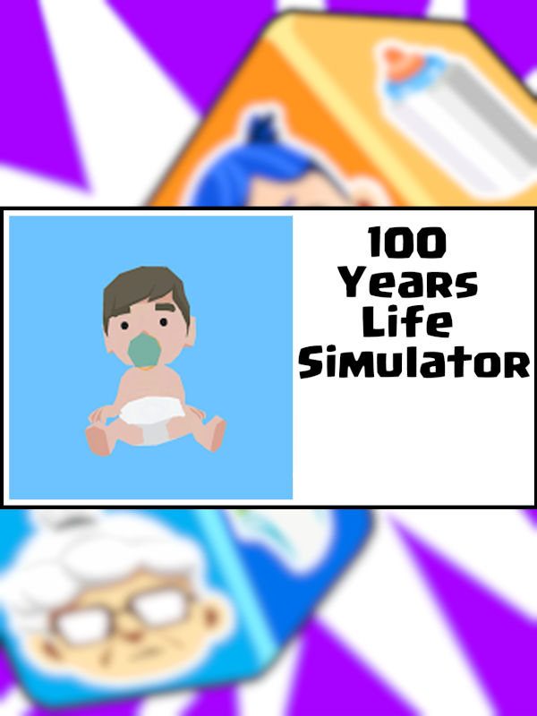100 Years: Life Simulator (2021)