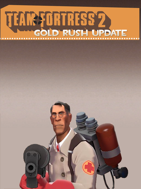 Team Fortress 2: Gold Rush Update (2008)