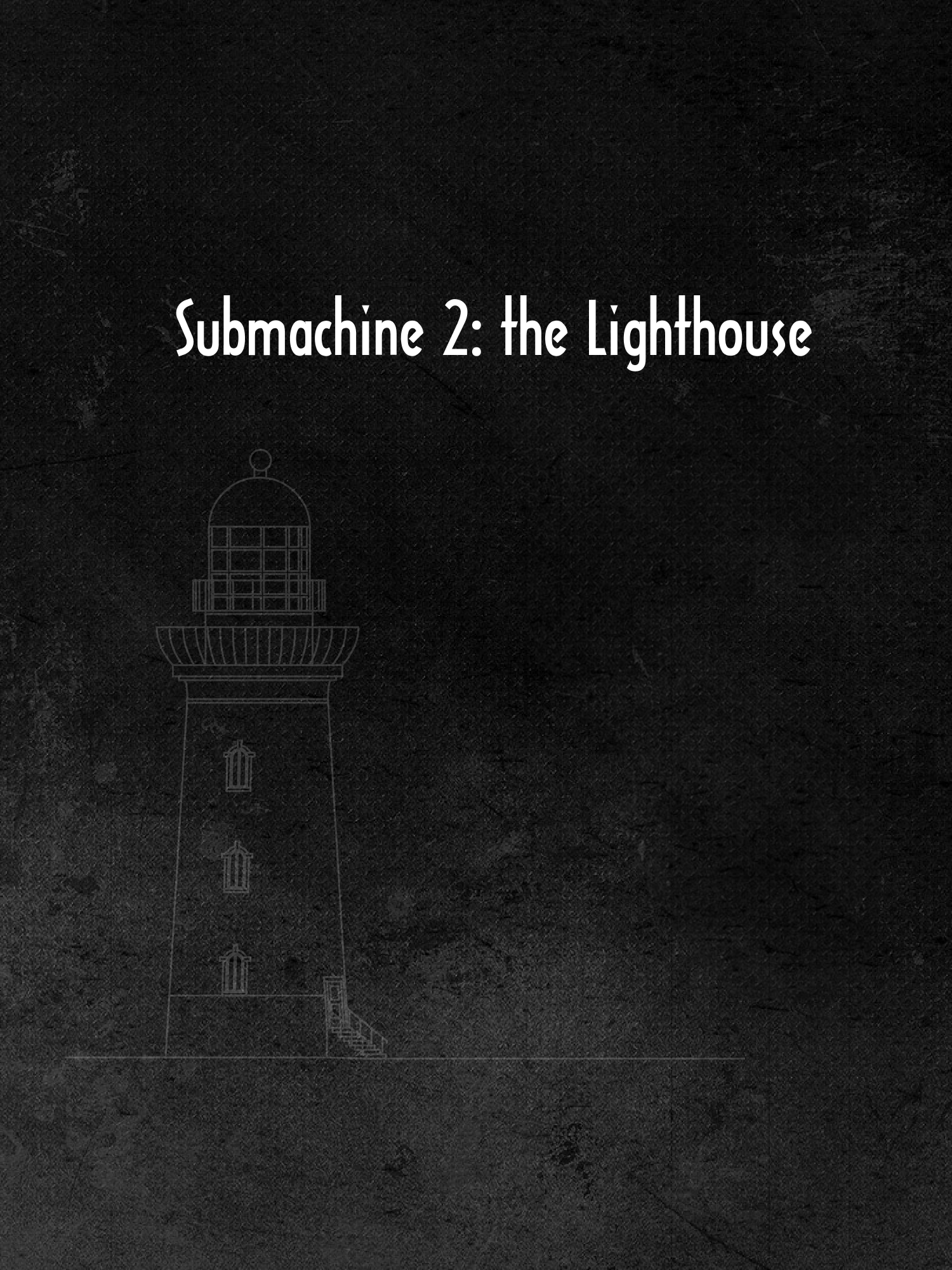 Submachine 2: The Lighthouse (2014)