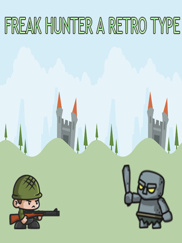 Freak Hunter A Retro Type (2023)