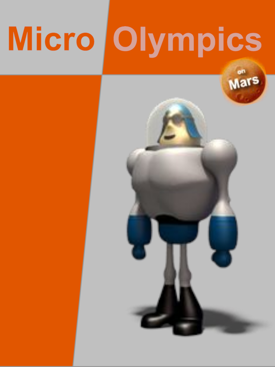 Micro Olympics on Mars (2007)